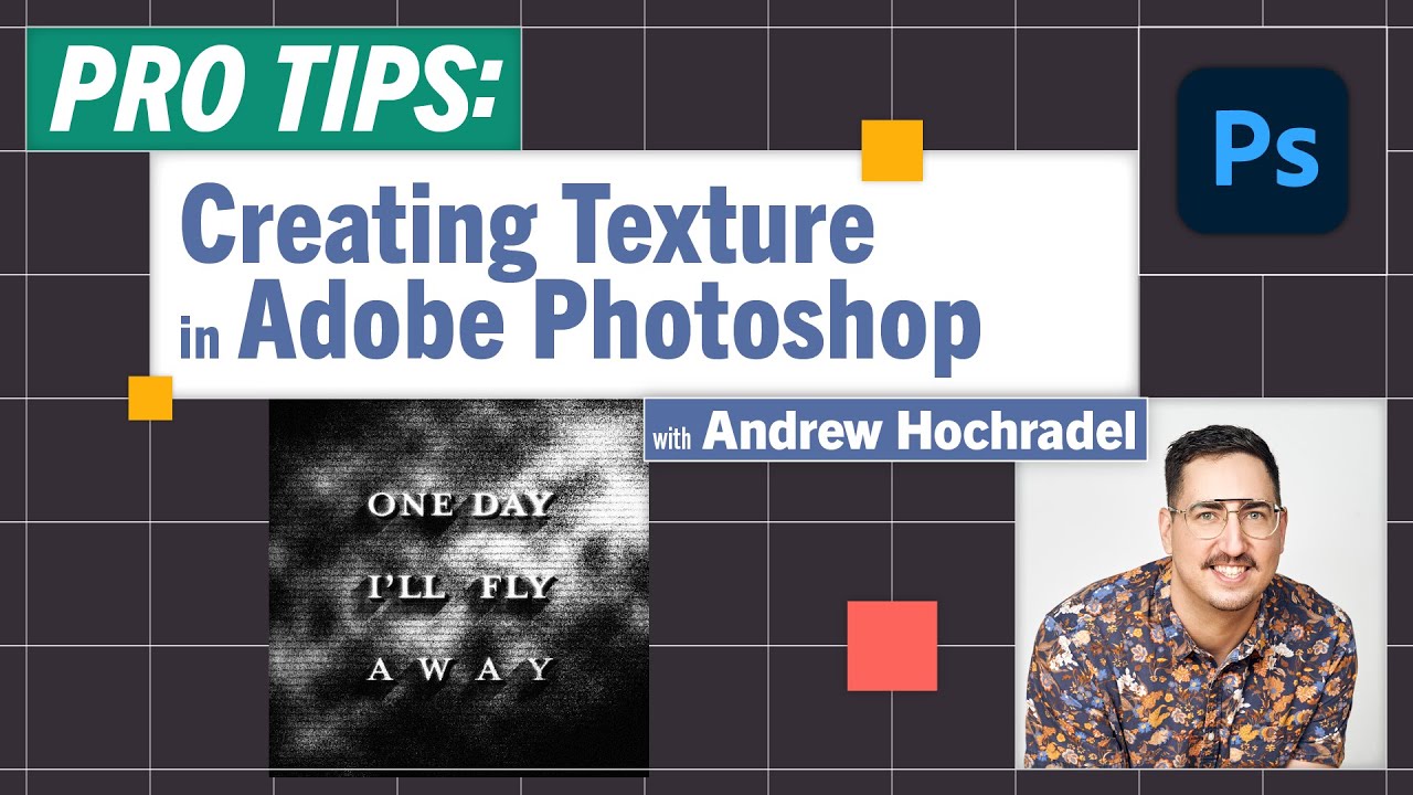 Pro-Tips: Creating Texture in Adobe Photoshop with Andrew Hochradel ...