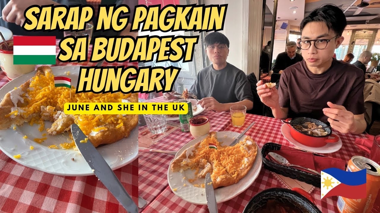 FILIPINOS TRIED HUNGARIAN FOOD SA BUDAPEST MASARAP KAYA? #filipino # ...