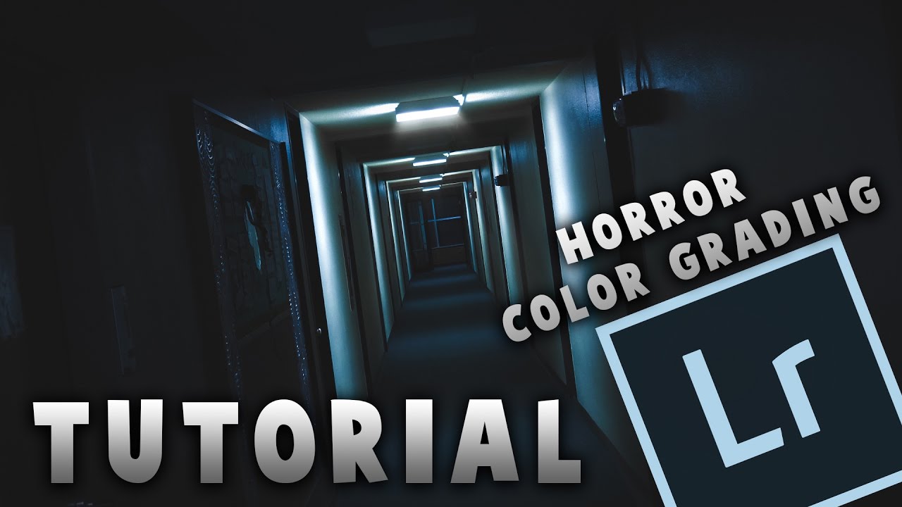 Horror Color Grading Tutorial! (Adobe Lightroom) - YouTube