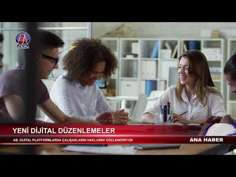 AB, DİJİTAL PLATFORMLARDA ÇALIŞANLARIN HAKLARINI GÜÇLENDİRİYOR!