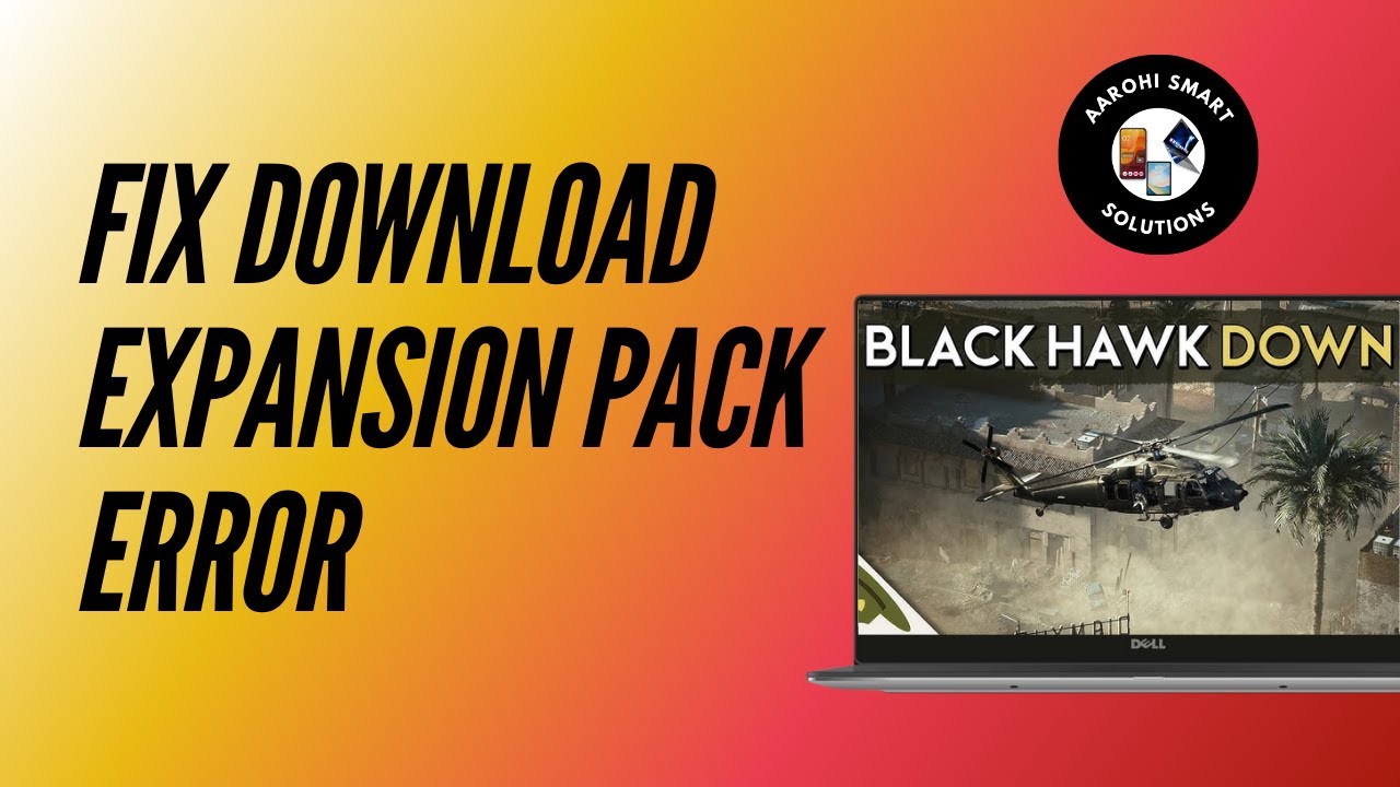 How to Fix Download Black Hack Down Expansion Pack | Delta Force Guide ...