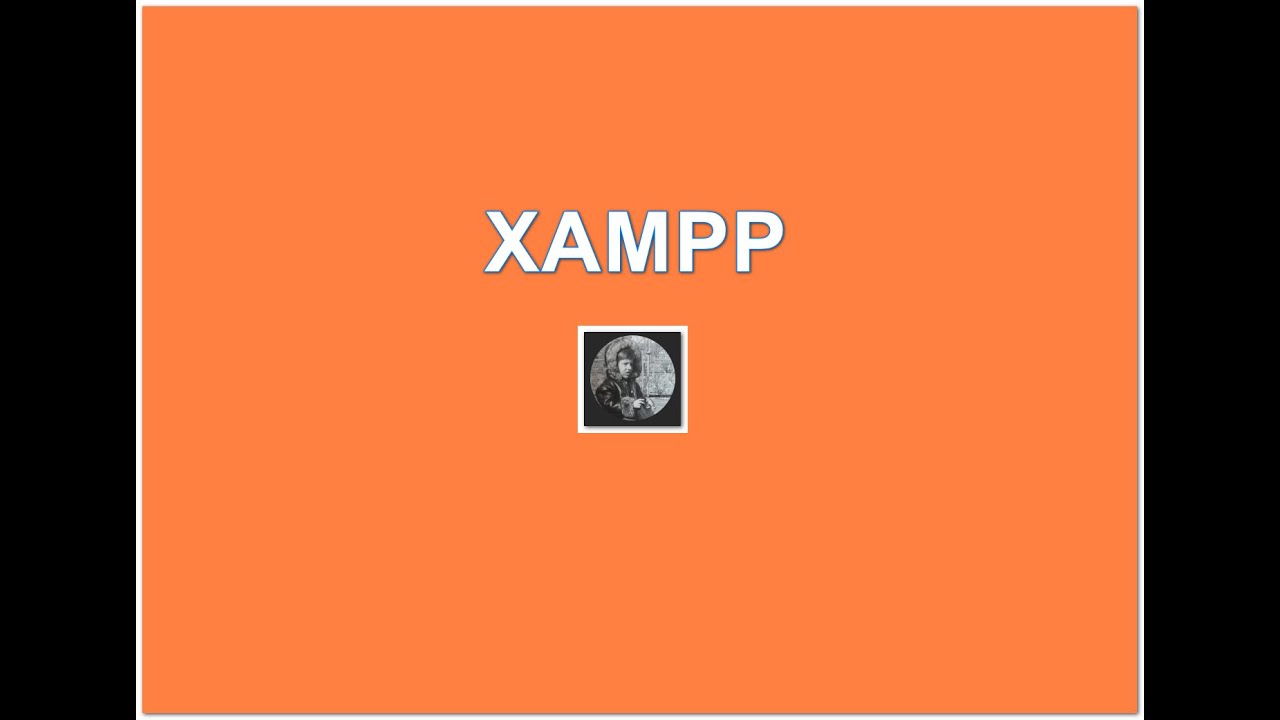 Xampp In 5 Minutes Youtube