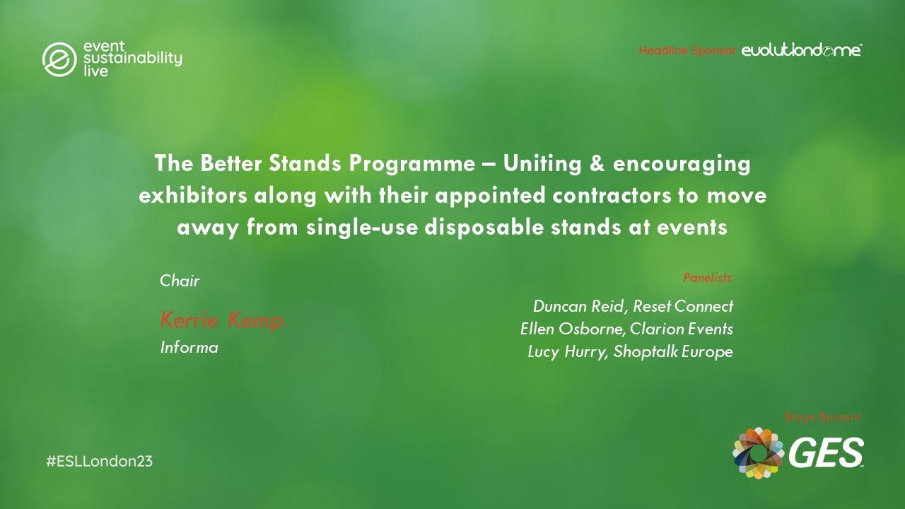 The Better Stands Programme – Uniting & encouraging exhibitors along ...