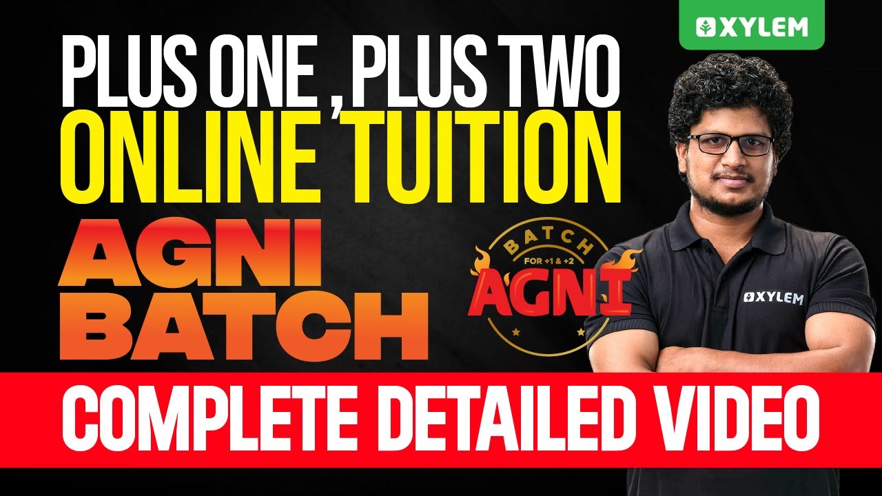 Plus One, Plus Two Online Tuition - AGNI BATCH - Complete Detailed ...
