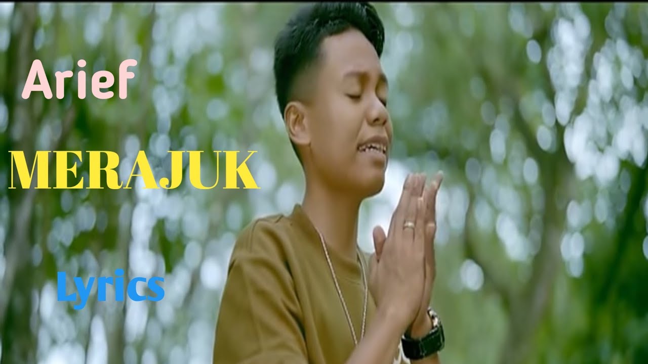 MERAJUK || ARIEF || LYRICS @niakurniawati1413 - YouTube
