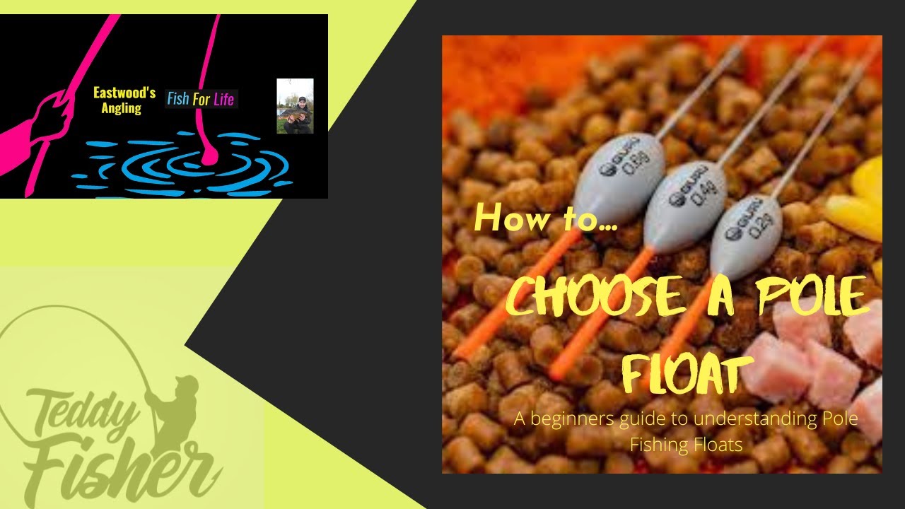 A Guide to...How to choose a pole float #coarsefishing - YouTube