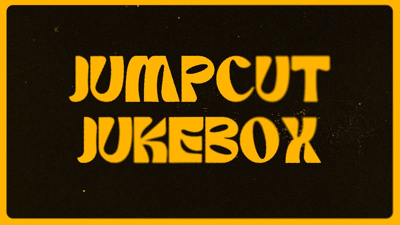 Jumpcut Jukebox | Director's Cut (Re-uploaded) - YouTube