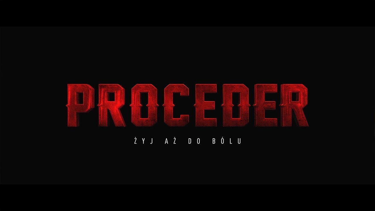 "Proceder" - oficjalna zajawka - YouTube