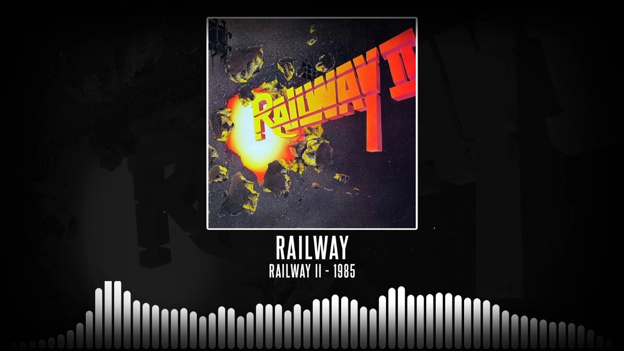 Railway - Railway II [Full Album - 1985] - YouTube
