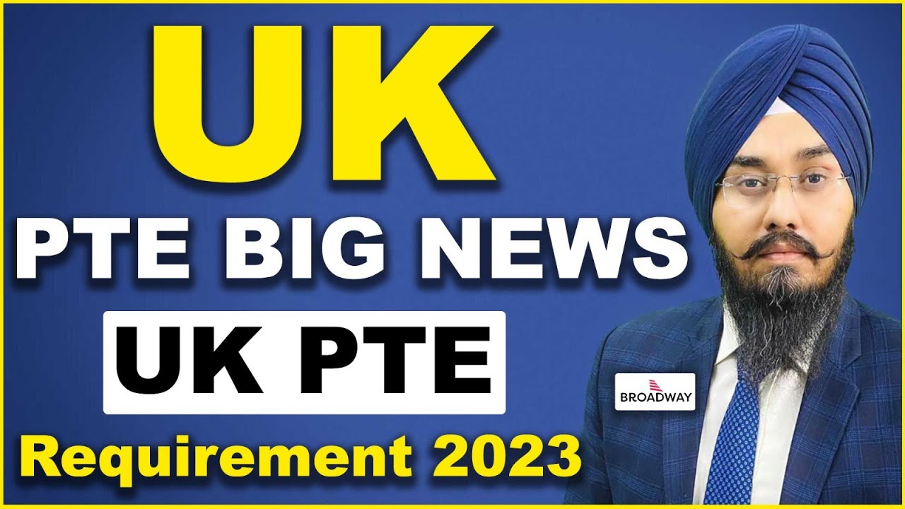 UK PTE BIG NEWS I UK study visa updates 2023 I UK PTE requirement 2023 ...