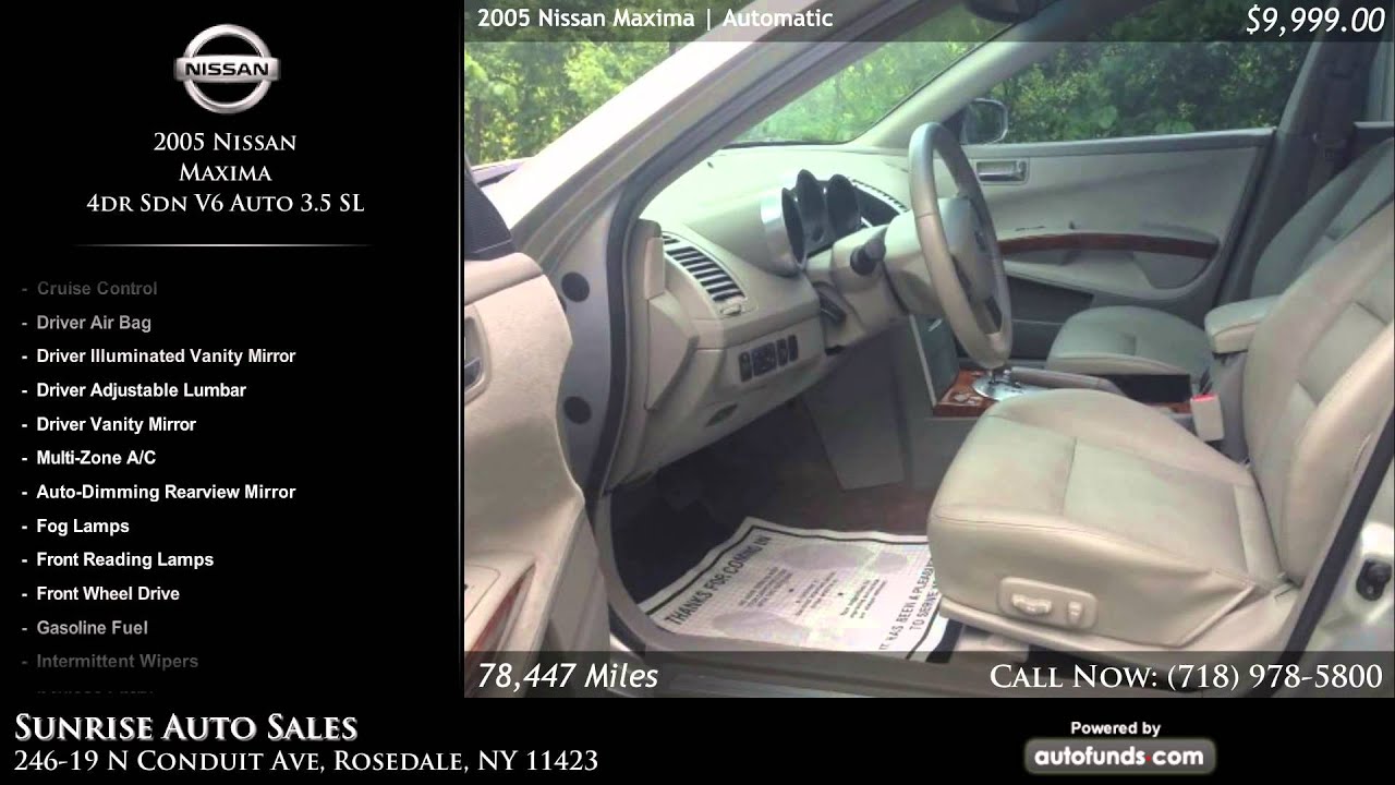 Used 2005 Nissan Maxima | Sunrise Auto Sales, Rosedale, NY - SOLD - YouTube