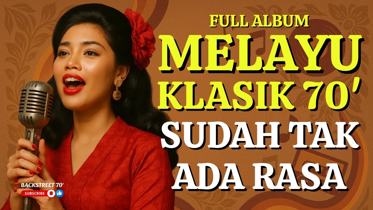 "SUDAH TAK ADA RASA" 🎵 BEST HITS MELAYU KLASIK 70-AN - YouTube