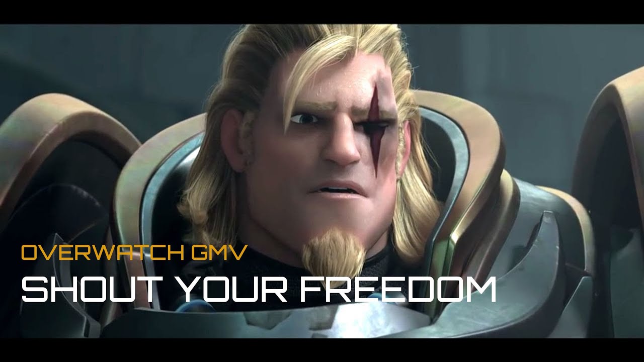 Overwatch GMV - Shout Your Freedom - YouTube