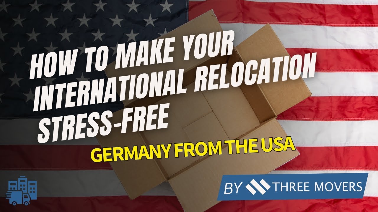 Moving To Germany From the USA: How to Make Your International ...