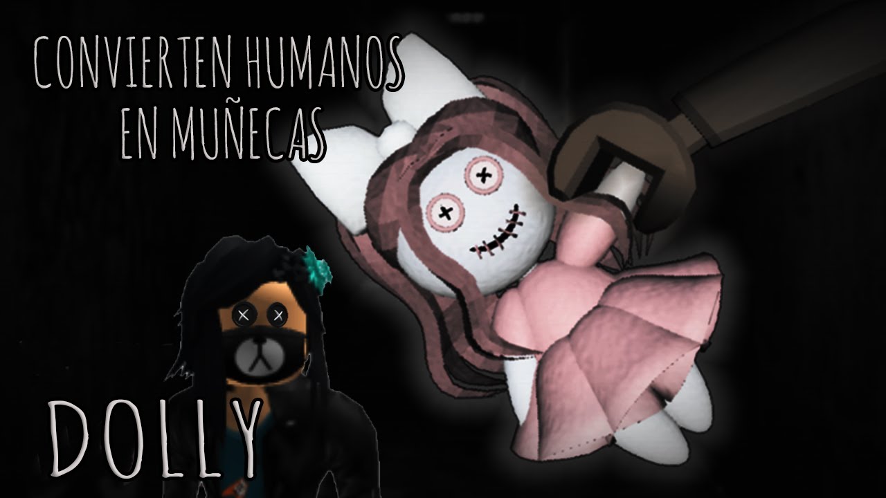 NO INGRESES al HOSPITAL o te CONVERTIRAN en MUÑECA😥 - ROBLOX DOLLY ...