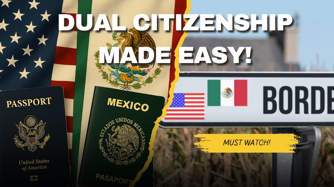 How to Get Dual Citizenship in Mexico- If You're a U.S. Citizen with ...