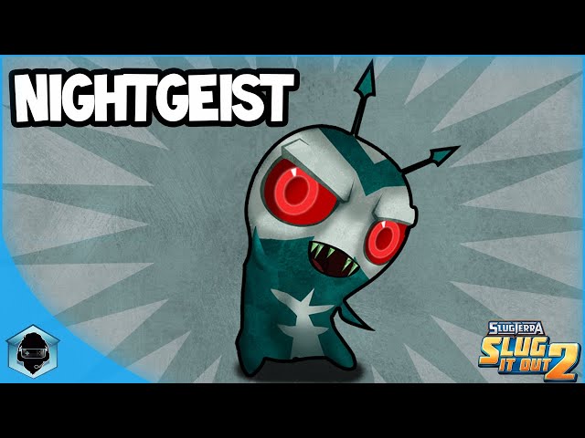 Nightgeist Slug Dʀ. Bʟᴀᴋᴋ's