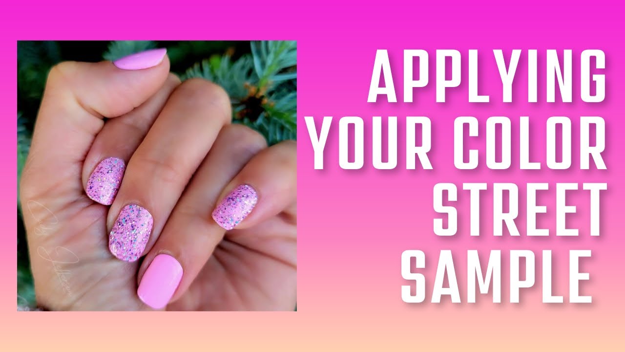 Applying Your ColorStreet Sample💅 - YouTube