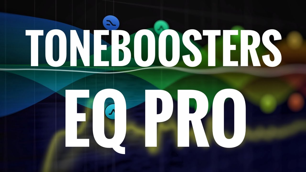 ToneBoosters Equalizer Pro / EQ Pro Detailed Walkthrough (Desktop / iOS ...