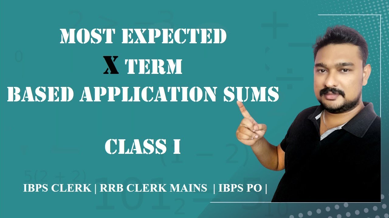 MOST EXPECTED X TERM BASED APPLICATION SUMS |SMART APPROACH | IBPS ...