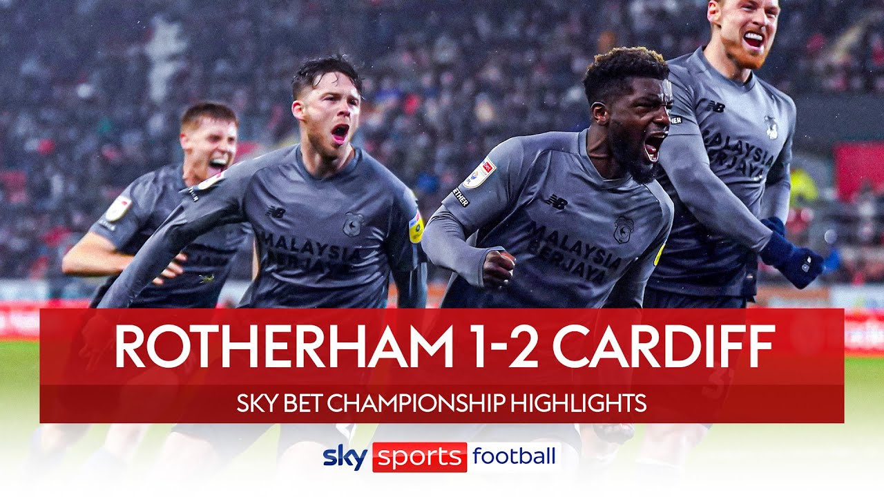 Cardiff strike LATE to nick HUGE win | Rotherham 1-2 Cardiff City ...