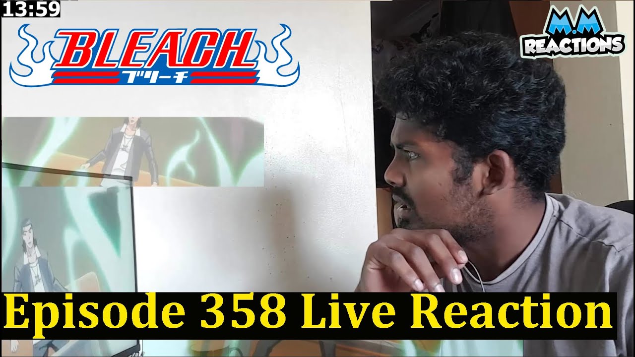 He is Everywhere!!! - Bleach Episode 358 Live Reaction - YouTube
