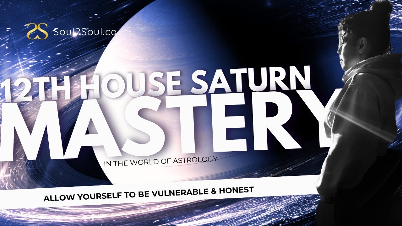 Mastering Saturn | 12th House Placement - YouTube