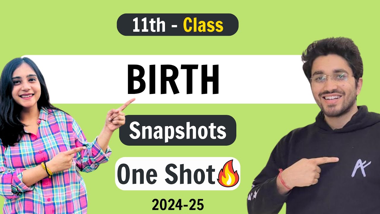 Birth | Snapshots - Class 11 English | NCERT - YouTube