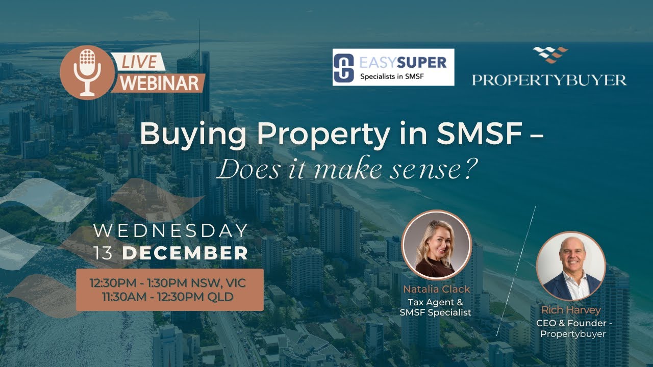 Webinar - Buying Property in SMSF - Does it make sense? - YouTube