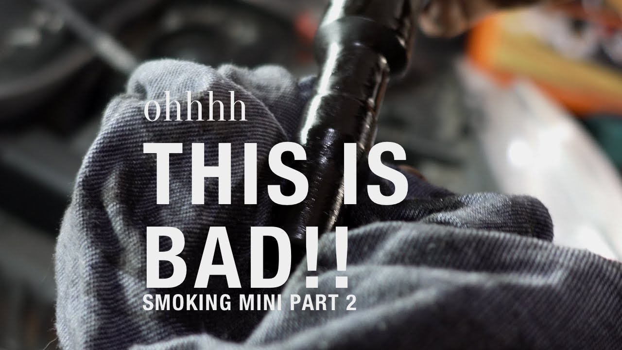 Fault Finding A Smoking MINI Cooper Engine.... Part 2 - YouTube