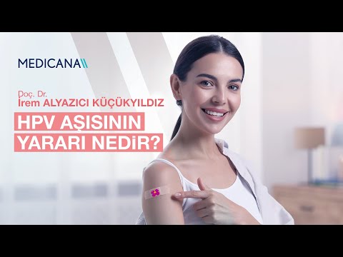 HPV Aşısının Yararı Nedir? | Doç. Dr. İrem Alyazıcı Küçükyıldız