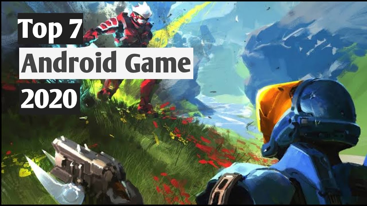 Top 7 Android Games| Android Game 2020 (Part 7) | daosao gamers - YouTube