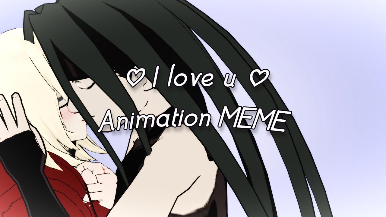 SFM || FMA OC x Canon || I love u || Animation MEME - YouTube