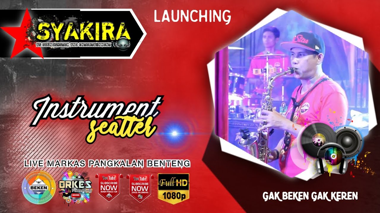 Launching Syakira Music | Instrument Full Scatter | Live Pangkalan ...