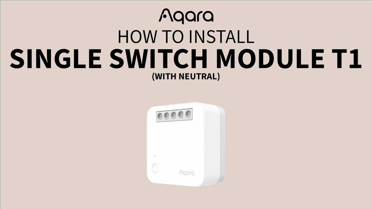 How to install Aqara T1 Single Switch Module (With Neutral) - YouTube