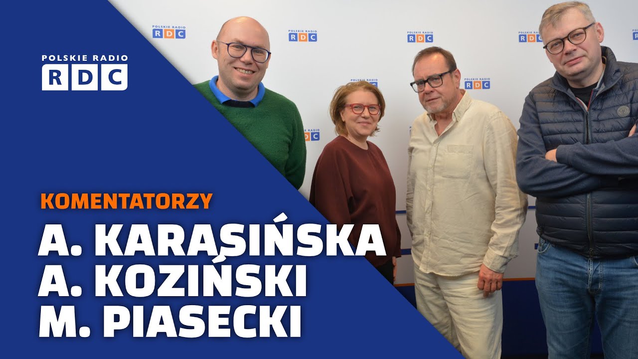 Komentatorzy polityczni: Aleksandra Karasińska, Agaton Koziński, Marcin ...