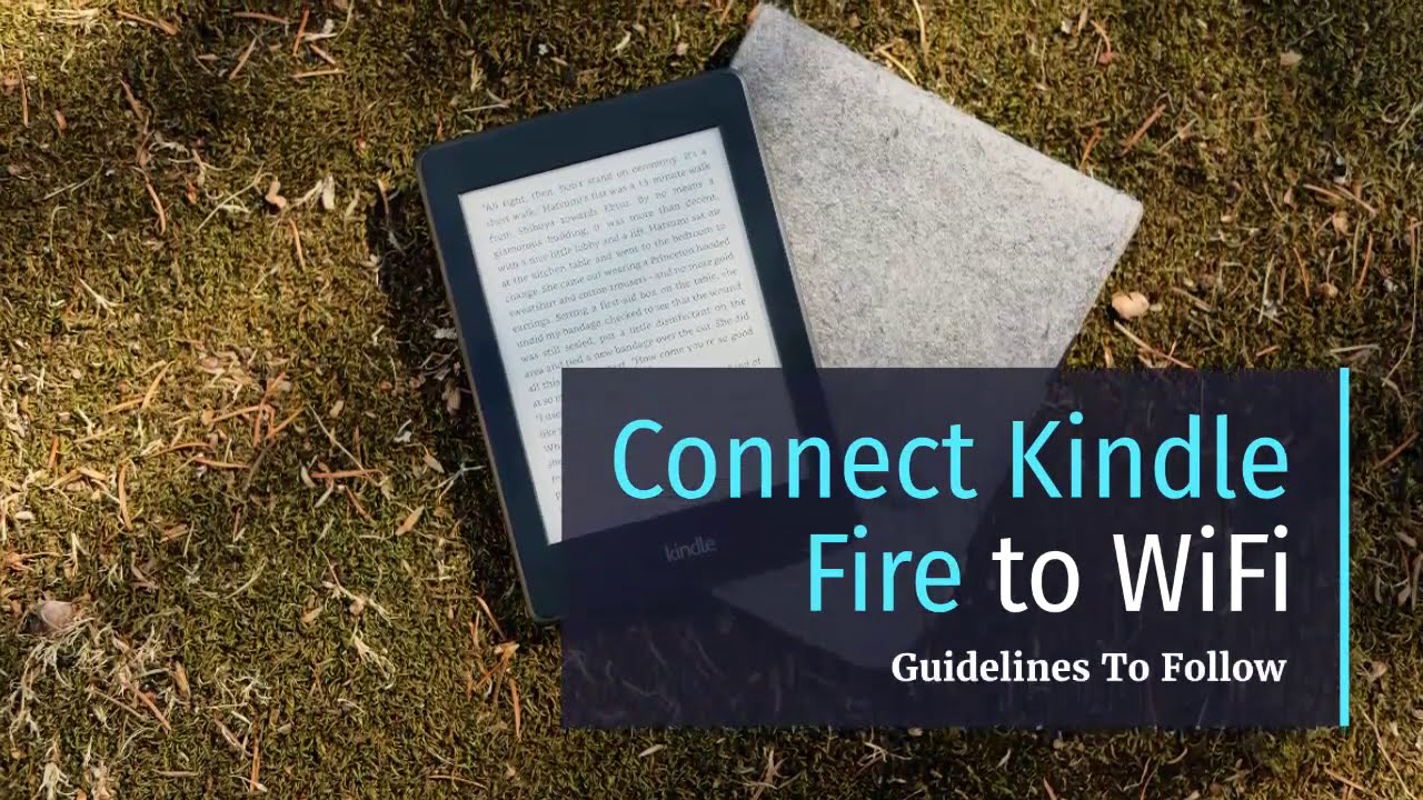 How to Connect a Kindle Fire Tablet to WiFi? - YouTube