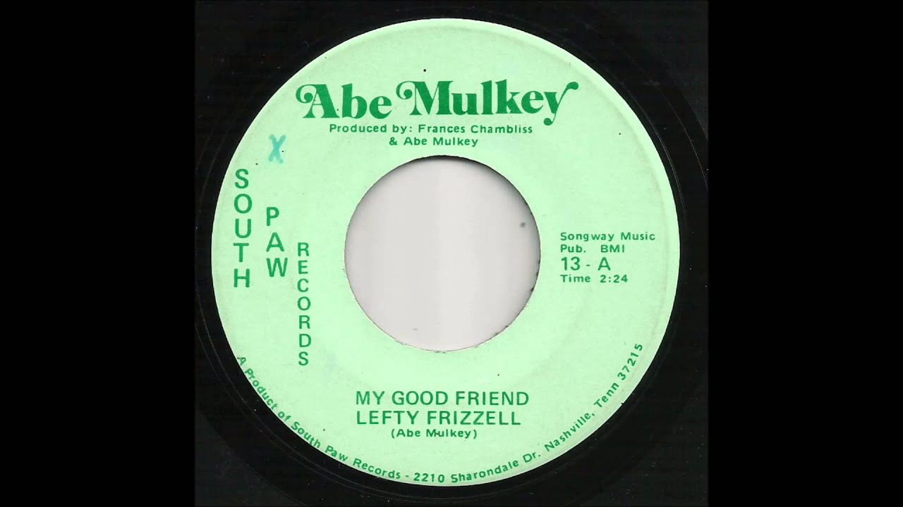 Abe Mulkey - My Good Friend Lefty Frizzell - YouTube