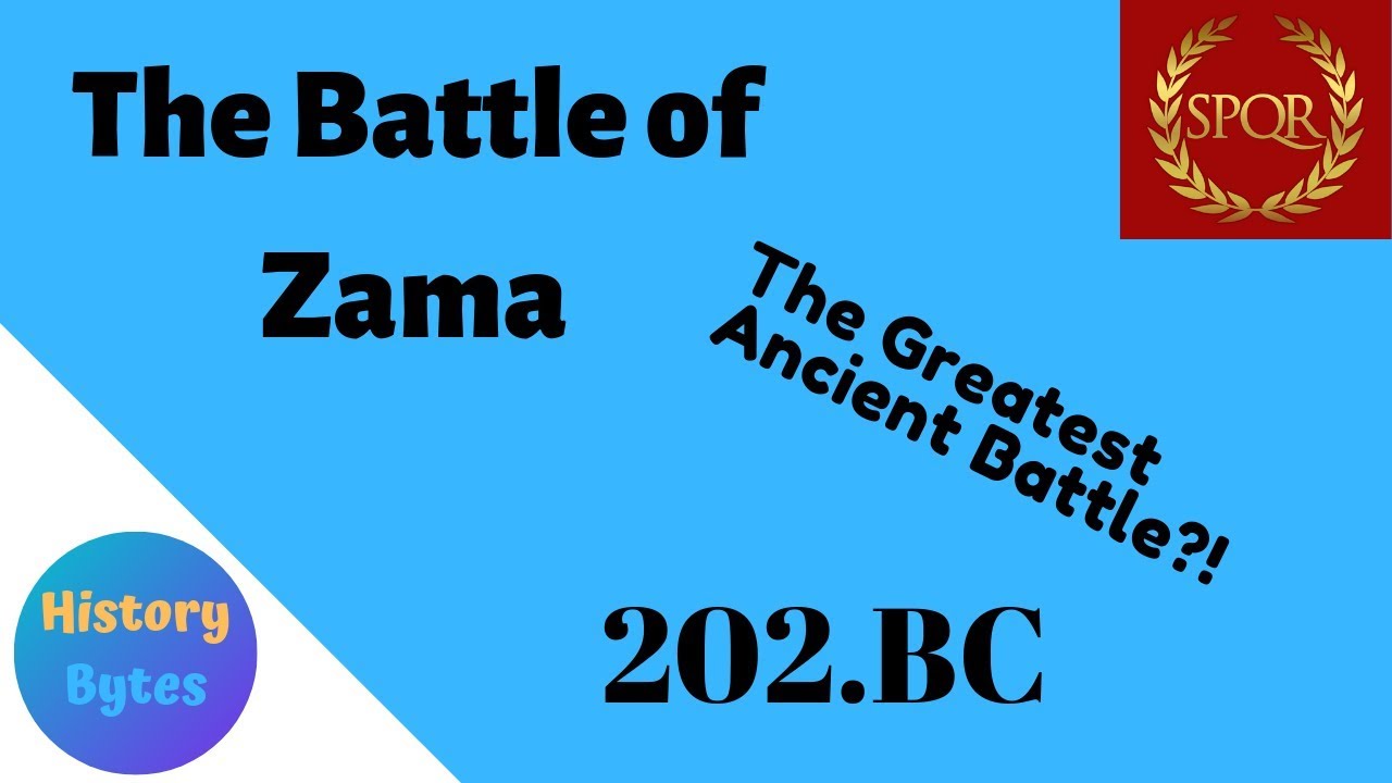 History Bytes: The Battle of Zama- The Bloodiest Ancient War? - YouTube