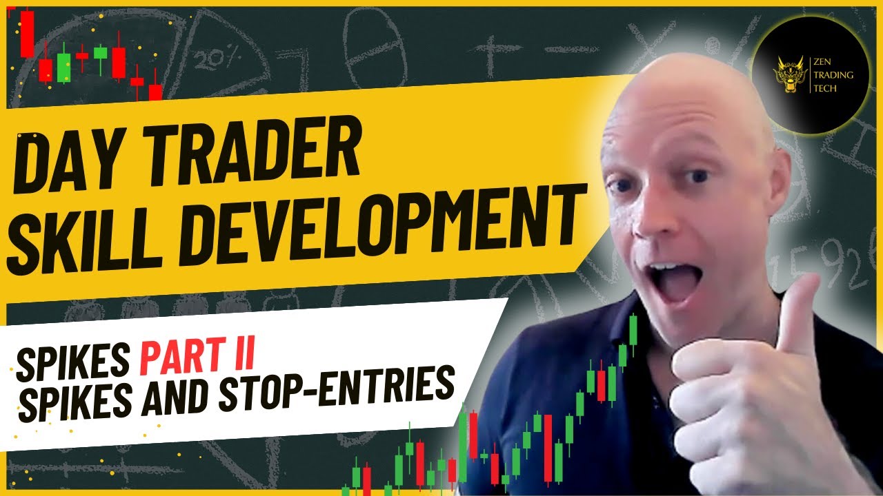 🚀 Mastering Spike Entries: Stop-Order Tactics for Day Traders 💥 - YouTube