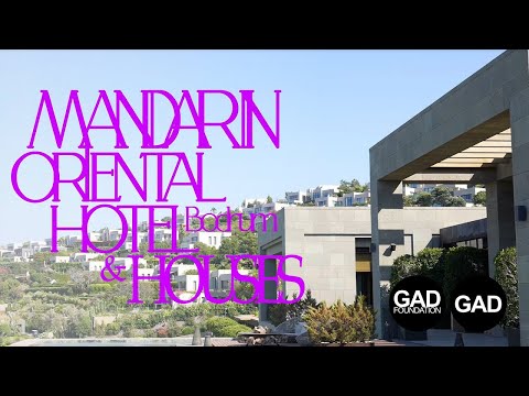 Mandarin Oriental Bodrum | GAD Documentary Films