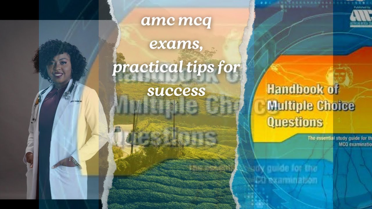 Practical tips on how to pass Amc mcq in first attempt - YouTube