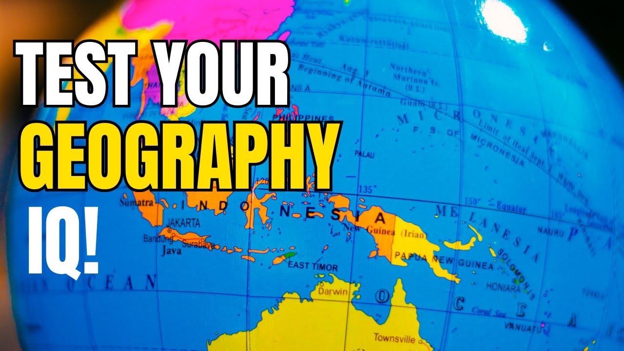 How Well Do You Really Know the World? Take This Geography Test! - YouTube