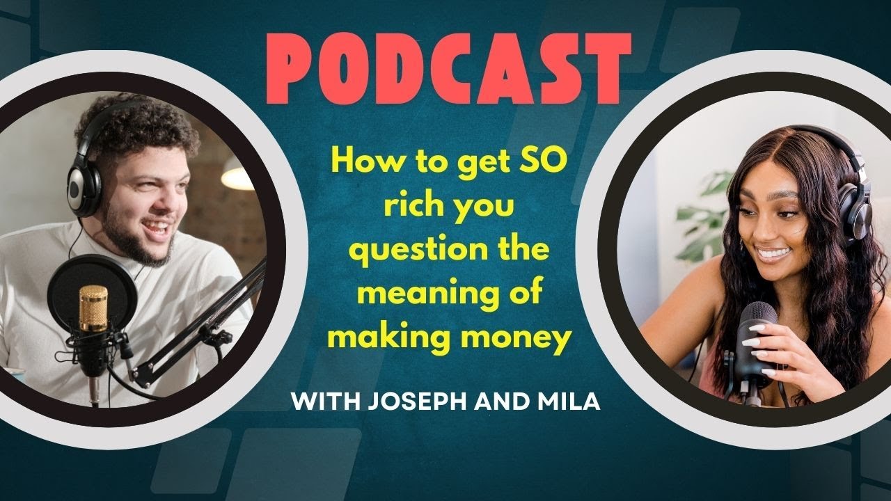 How to get SO rich you question the meaning of making money - YouTube
