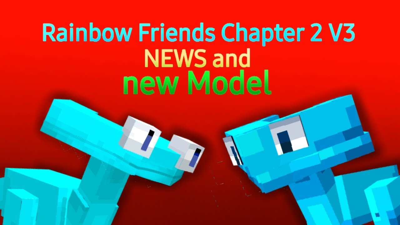 Rainbow friends chapter 2 Addon V3 NEWS and final Cyan model!🩵💜 ️💙 ...