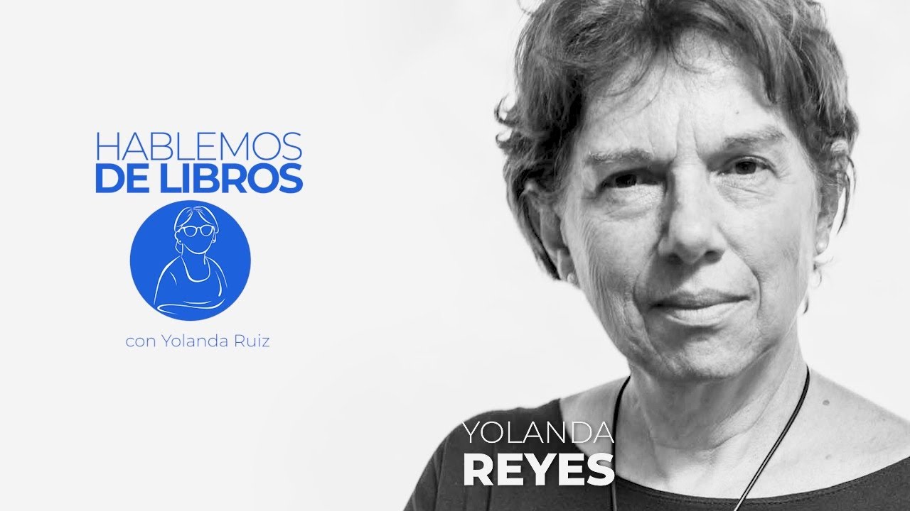 Yolanda Reyes y su libro El reino de la posibilidad - YouTube