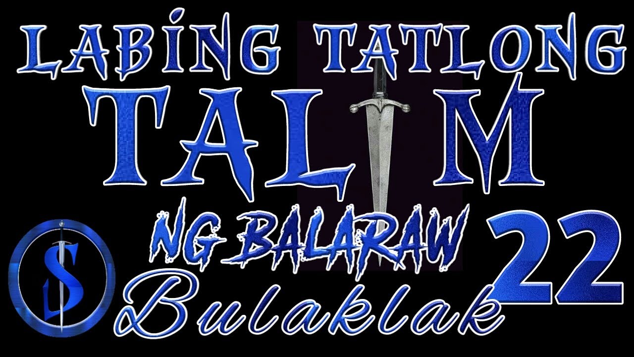Labing Tatlong Talim Ng Balaraw Part22 BULAKLAK - YouTube