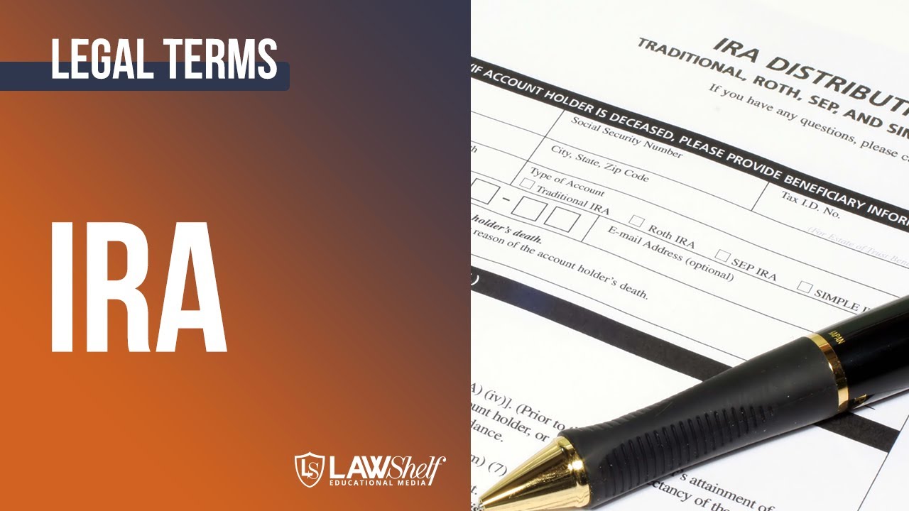 Legal Terms: What is an IRA? - YouTube