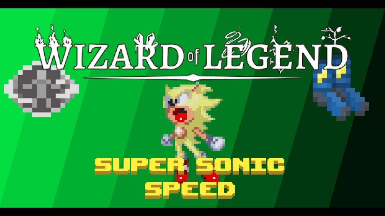 Wizard of Legend - Super Sonic Speed - YouTube