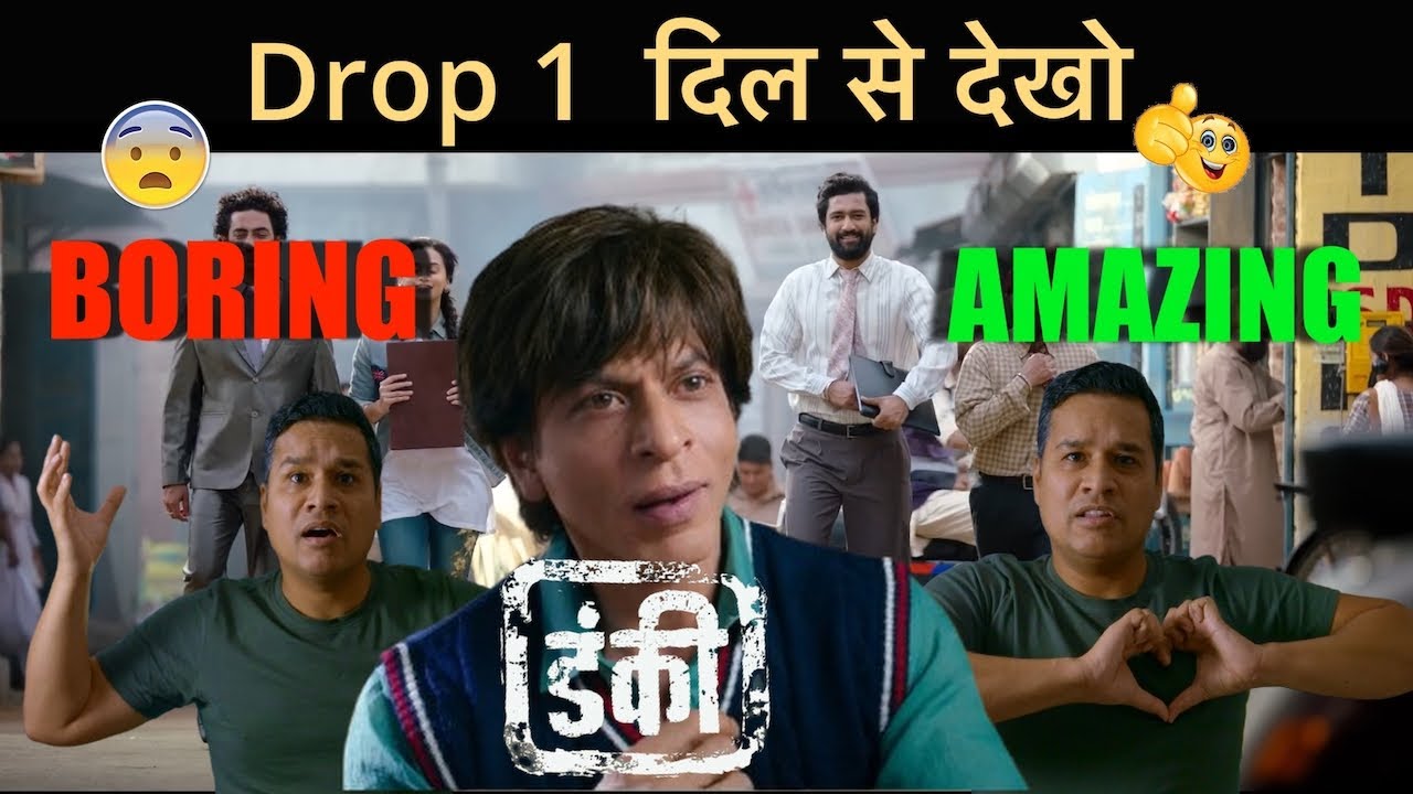 Dunki Drop 1 Review & Story Details |Masterpiece or Average | Shahrukh ...